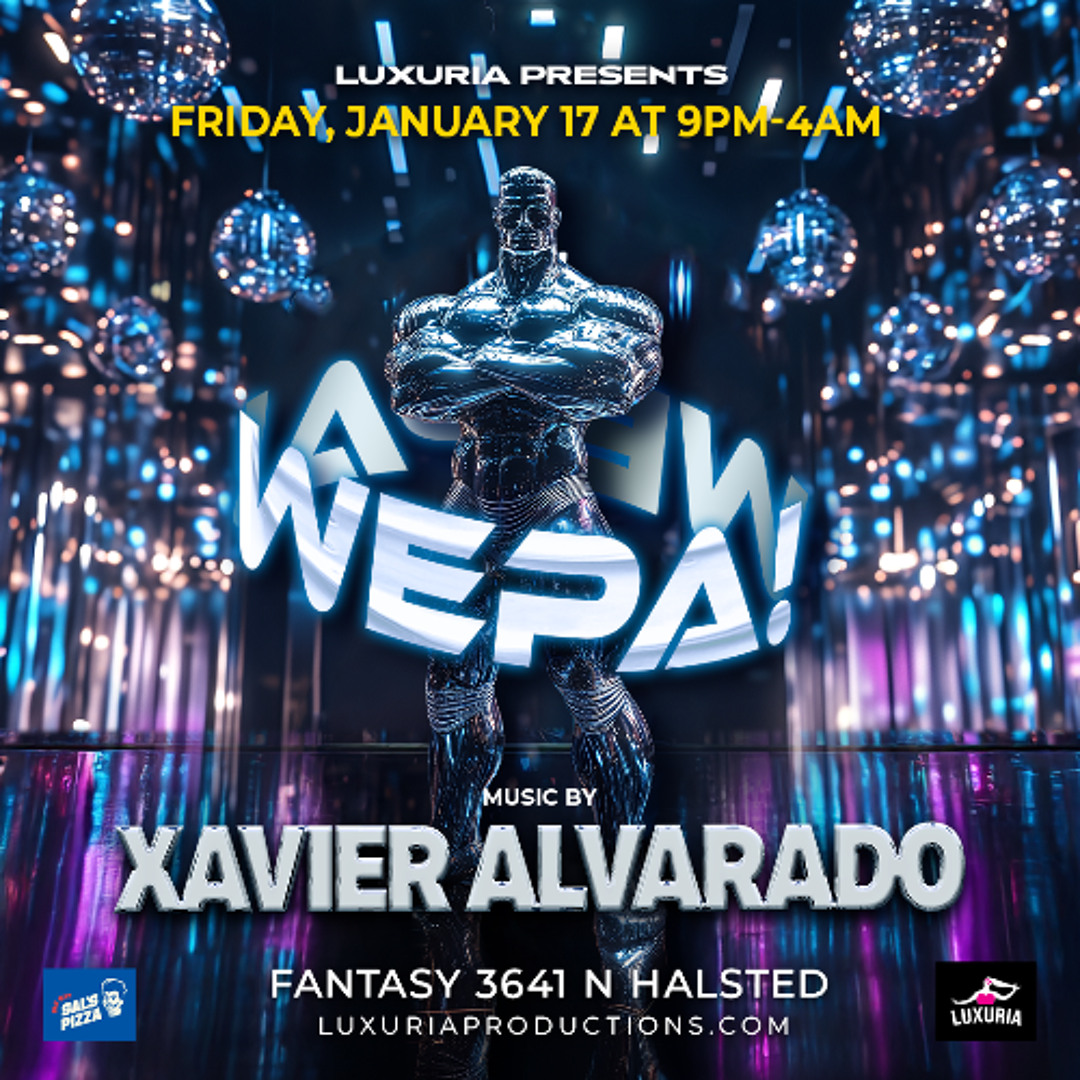 Stream DJ XAVIER ALVARADO / WEPA PARTY by Luxuria Productions | Listen ...