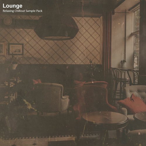 Lounge (Relaxing Chillout Sample Pack)