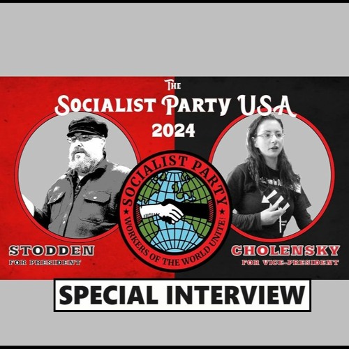 Stream SNV Special Interview: Stodden/Cholensky 2024 by Socialist News ...