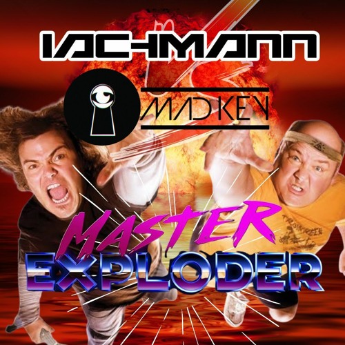 Stream Tenacious D - Master exploder (IACHMANN vs MADKEY RMX) by ...