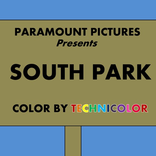Stream Paramount's South Park (1997-2008) Theme Song (Opening And ...