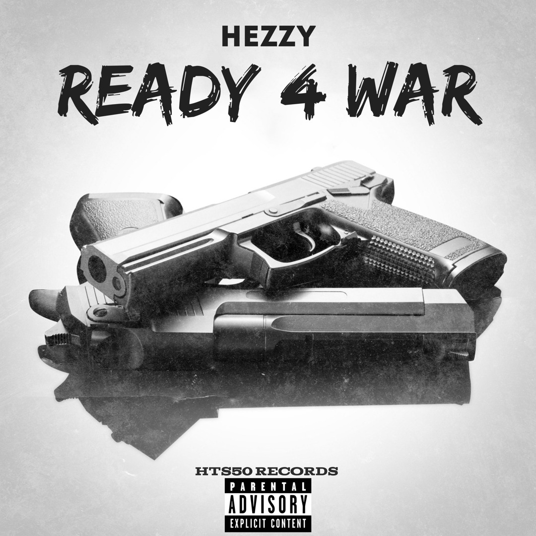 Stream Ready 4 War by Hezzy | Listen online for free on SoundCloud