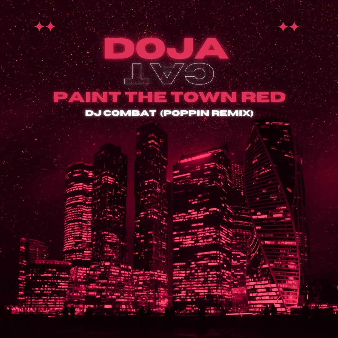 Stream Doja Cat - Paint The Town Red (DJ Combat POPPIN REMIX) by Dj ...