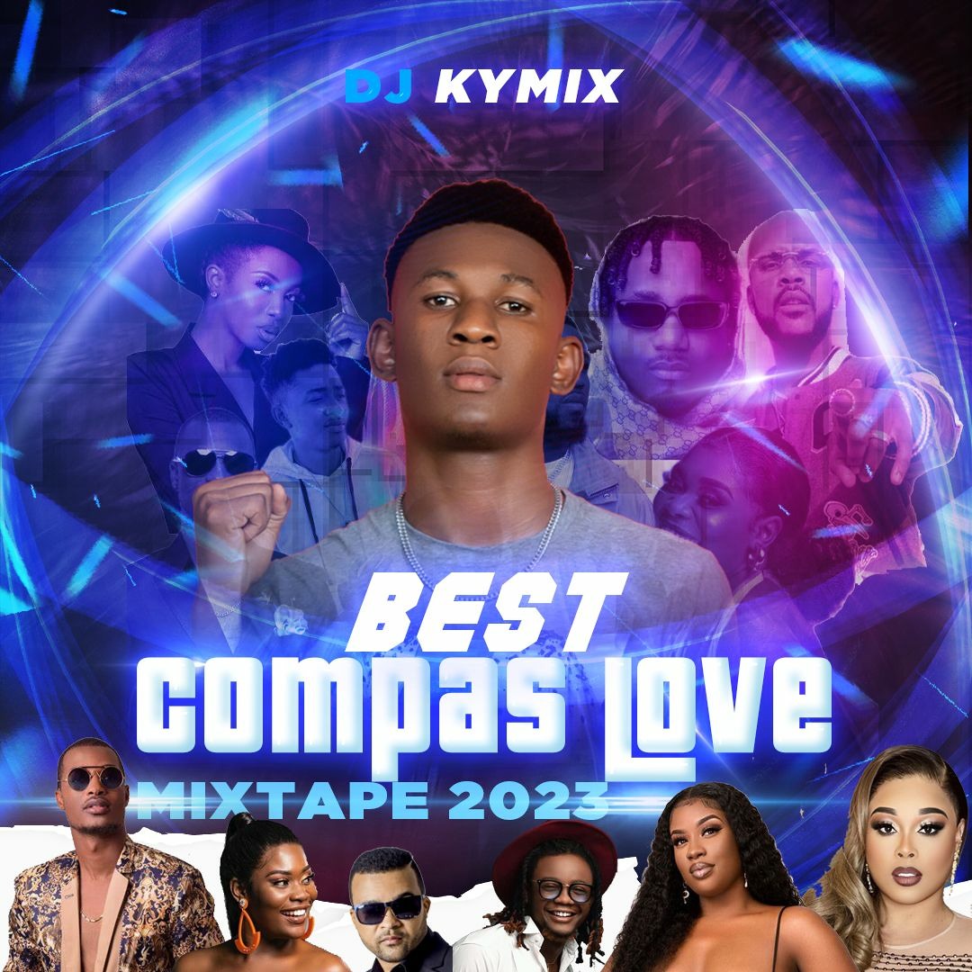 Stream Compas Love 2023 By Dj Kymix by DJ KYMIX | Listen online for ...