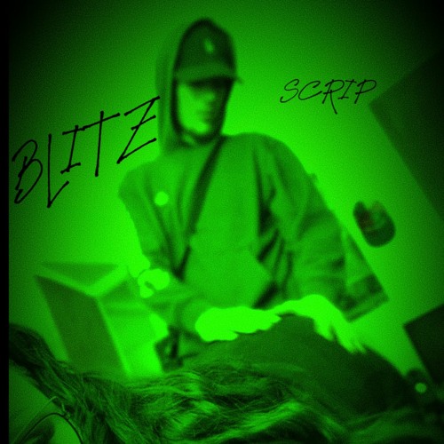 Stream BLITZ by Scrip | Listen online for free on SoundCloud