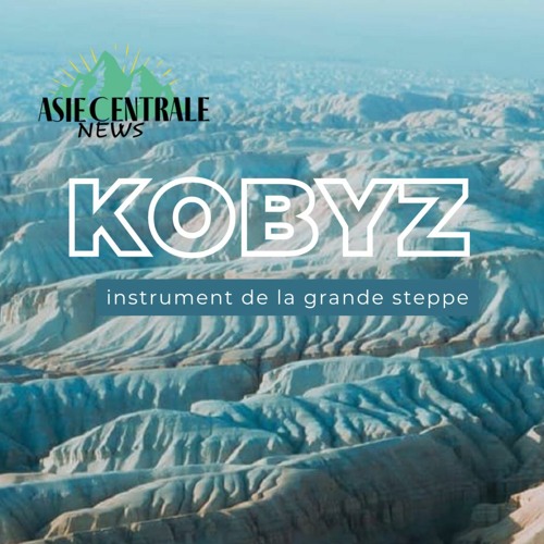 Stream episode Légende du Kobyz, le porteur de l'immortalité et de la ...