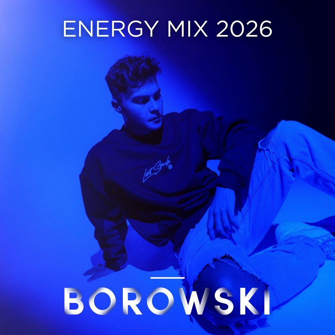 Stream ENERGY MIX 2026 by BOROWSKI | Listen online for free on SoundCloud