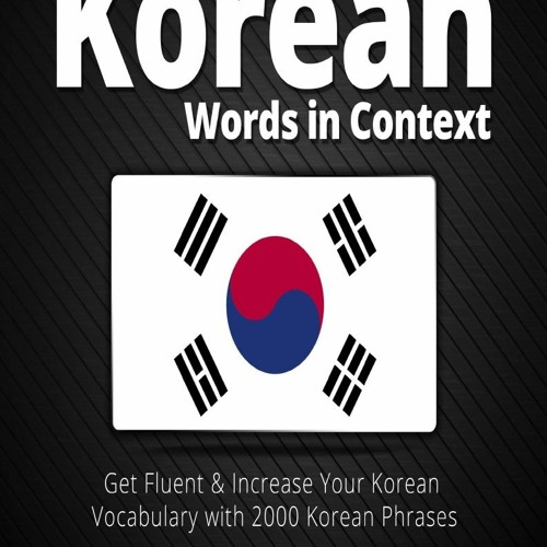 Stream Pdf Book 2000 Most Common Korean Words In Context Get Fluent