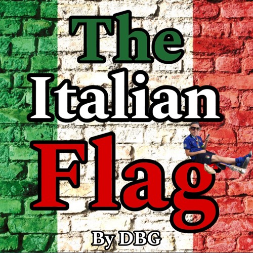 Stream DBG - Italian Flag (final Mix Euro 2024) by DBG | Listen online ...