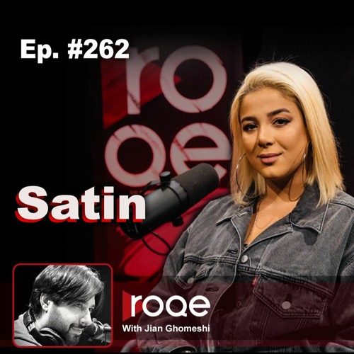 Stream Roqe Ep#262 - Satin by Roqe Media | Listen online for free on ...