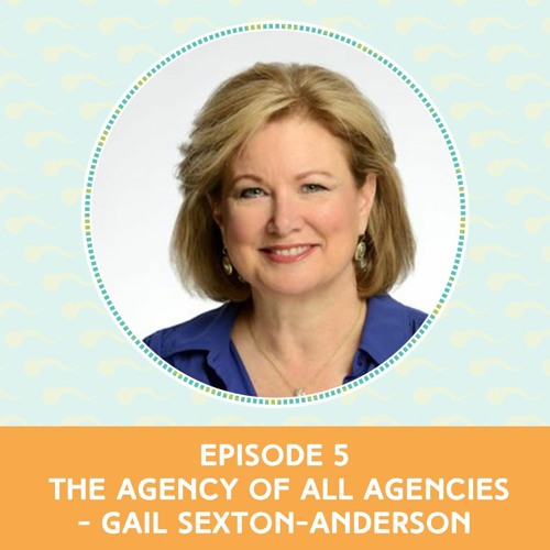 Stream episode Episode 5: The Agency of All Agencies — Gail Sexton-Anderson by I Want To Put A ...