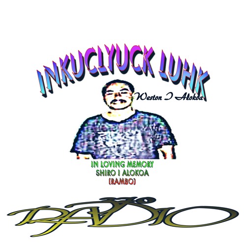 Stream INKUCLYUCK LUHK (SHIRO I ALOKOA) by 370RADIO | Listen online for ...