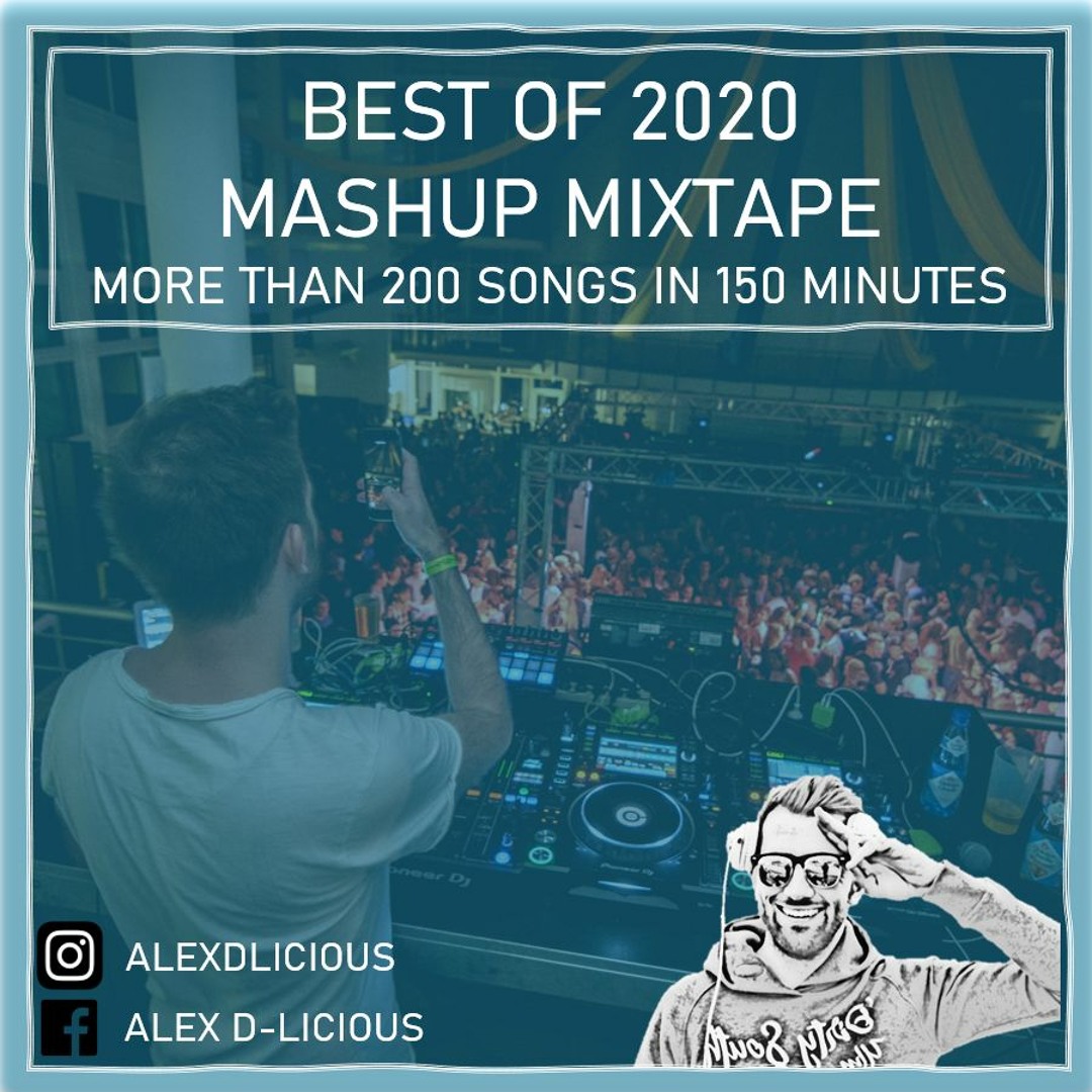 Stream Best Of 2020 Mashup Mixtape || Welcome 2021 Mashup Mixtape by ...