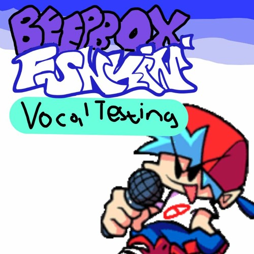 Stream Beep Box Funkin - Vocal Testing by 🎤 | Listen online for free on ...