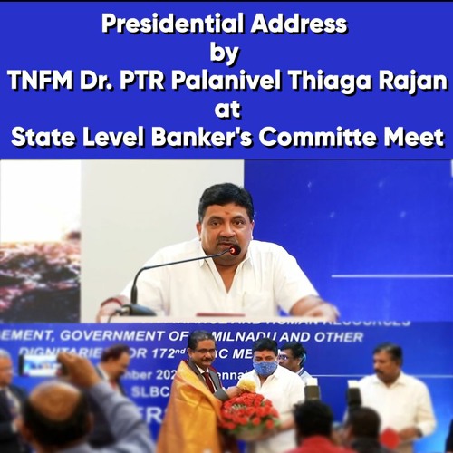 Stream Presidential Address by TNFM Dr. PTR Palanivel Thiaga Rajan at ...