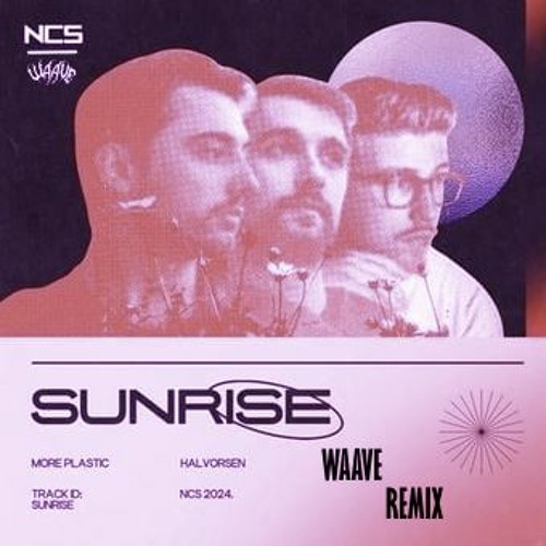 Stream More Plastic & Halvorsen - Sunrise (Waave Remix) by Waave ...
