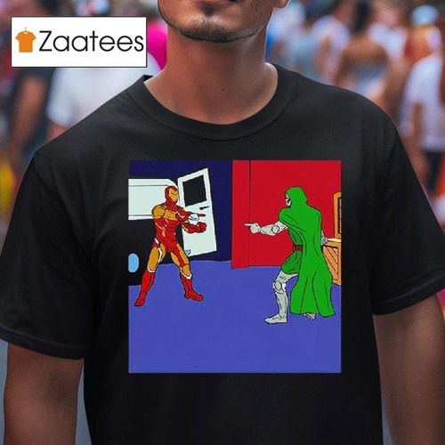 Stream Robert Downey Jr Iron Man And Doctor Doom Pointing Meme Shirt by ...