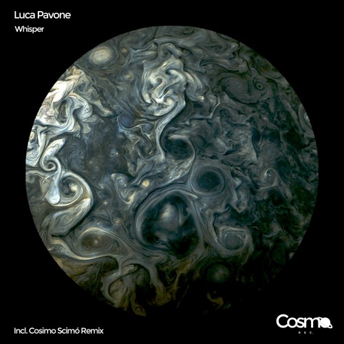 Stream Luca Pavone - Whisper (Cosimo Scimo Remix)(Preview) by Cosmo Rec ...