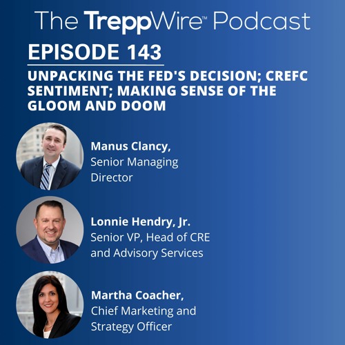 Stream episode 143. Unpacking The Fed's Decision; CREFC Sentiment ... Stream episode 143. Unpacking The Fed's Decision; CREFC Sentiment ...
