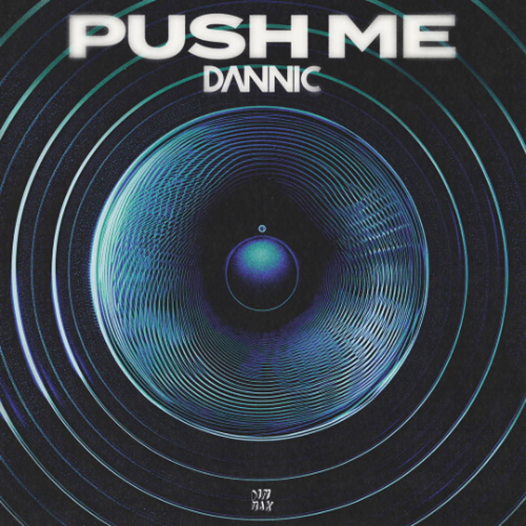 Stream Dannic - Push Me (Radio Edit) by DANNIC | Listen online for free ...