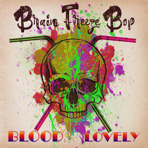 Stream Brain Freeze Bop by Blood Lovely | Listen online for free on ...