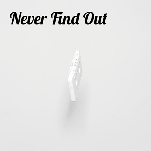 Stream Never Find Out by Ryan Mario | Listen online for free on SoundCloud