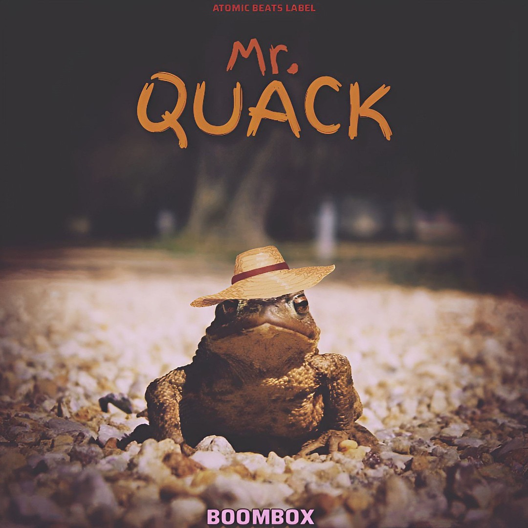 Stream Mr. Quack (2024) by BOOMBOX | Listen online for free on SoundCloud