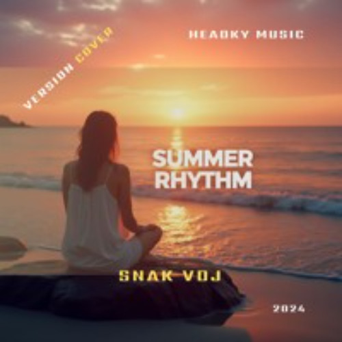 Stream Summer Rhythm - Version 2 by Snak Vdj | Listen online for free ...