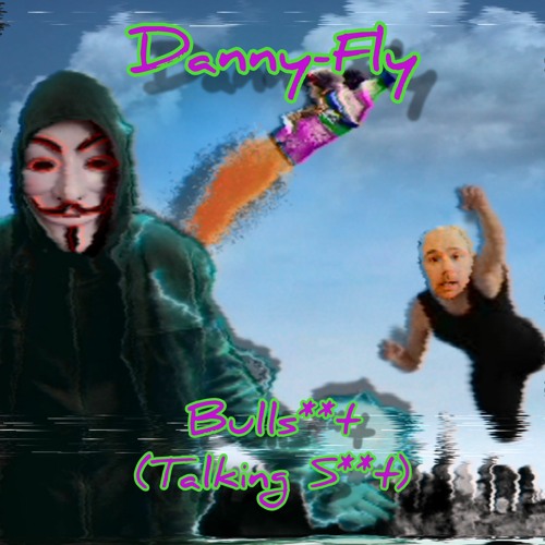 Stream Danny fly - bulls**t (talking S**t) by Danny Da Flite | Listen ...