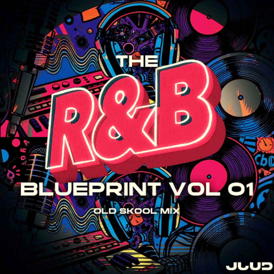 Stream The Old Skool R&B Blueprint Vol 1 by J Lud | Listen online for free on SoundCloud