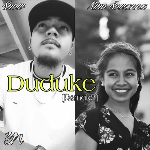 Stream Kino Sowanna X Snow - Duduke by August | Listen online for free on SoundCloud