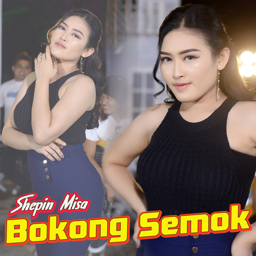 Stream Bokong Semok by Shepin Misa | Listen online for free on SoundCloud