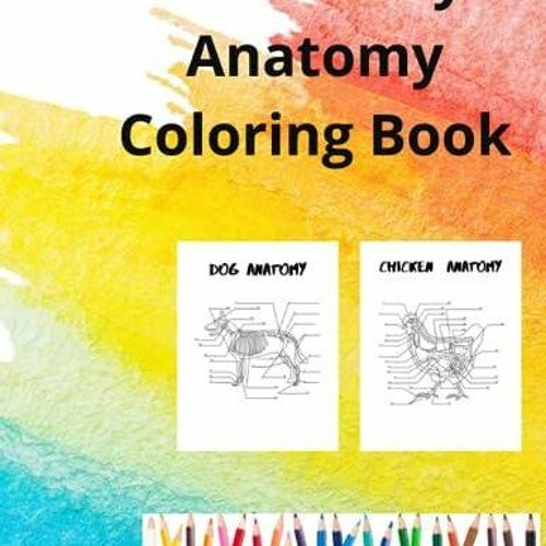 Stream PDF READ Veterinary Anatomy Coloring Book: Explore the Wonders ...