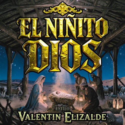 Stream El Niñito Dios Estilo Valentin Elizalde by El Rey Del Corrido ...