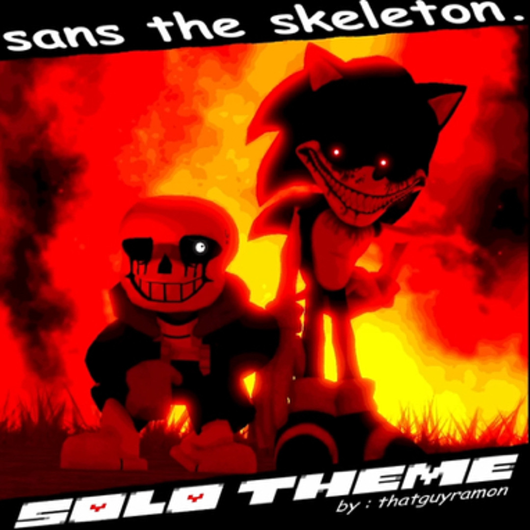 Stream Sans T. Skeleton SOLO THEME - SONIC.exe OUTCOME MEMORIES OST by ...
