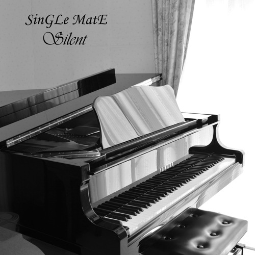 Stream Silent by SinGLe MatE | Listen online for free on SoundCloud