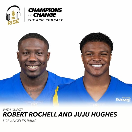 Stream episode LA Rams Robert Rochell & JuJu Hughes; My Cause My Cleats ...