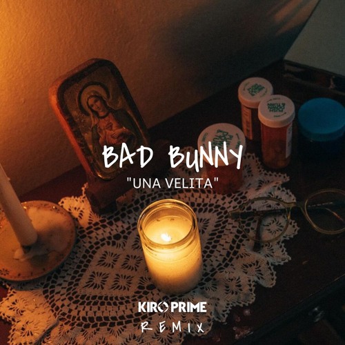 Stream Bad Bunny - Una Velita (Kiro Prime Afro Remix) by Kiro Prime ...