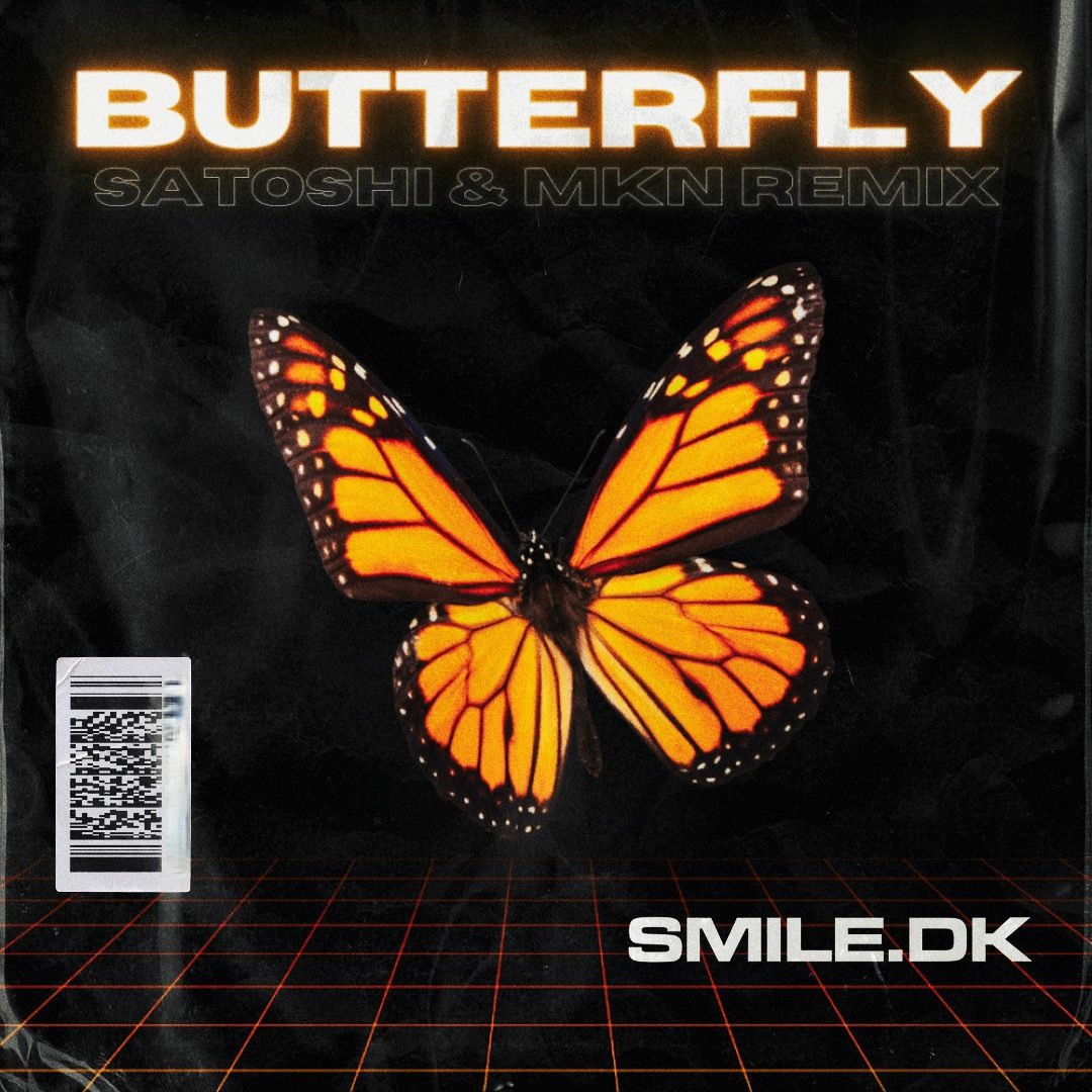 Stream SMiLE.dk - Butterfly (SATOSHI & MKN Remix) | FREE DOWNLOAD by ...