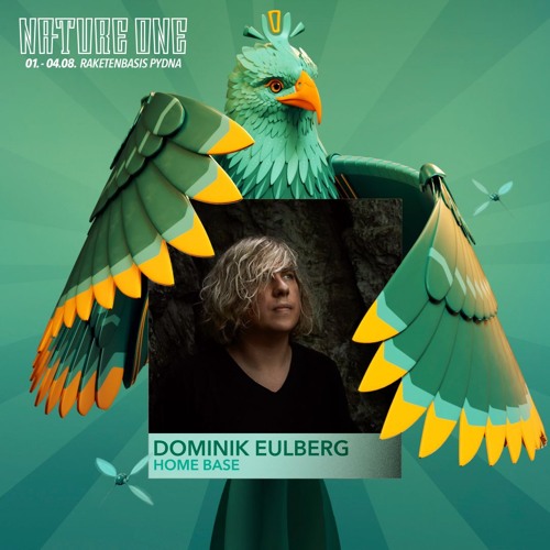 Dominik Eulberg @ Home Base, Nature One, Germany 2024-08-03