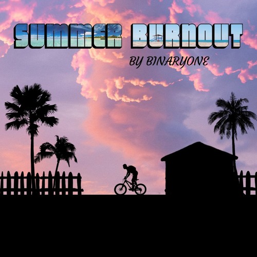 Stream B1 Jukebox - Summer Burnout by The Binary One Collective | Listen online for free on ...