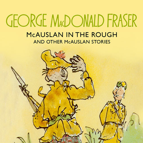 Stream McAuslan in the Rough, By George MacDonald Fraser, Read by David ...