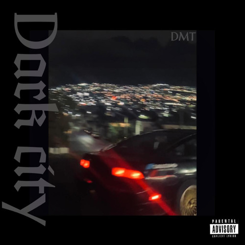 Stream Dark City by DMT | Listen online for free on SoundCloud