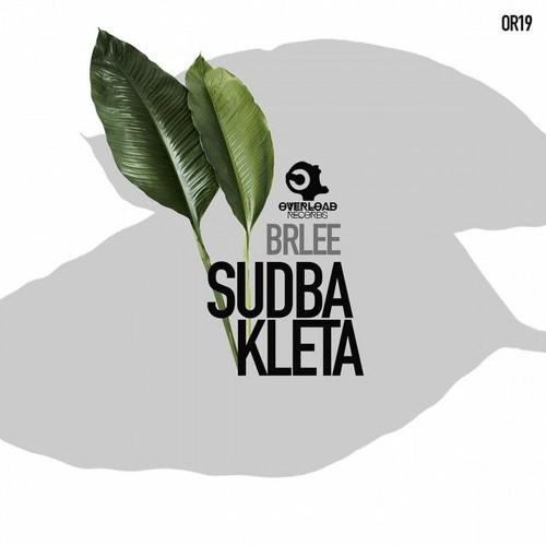 Stream BRLEE | Listen to BRLEE - Sudba/Kleta EP /// Overload Records playlist online for free on ...
