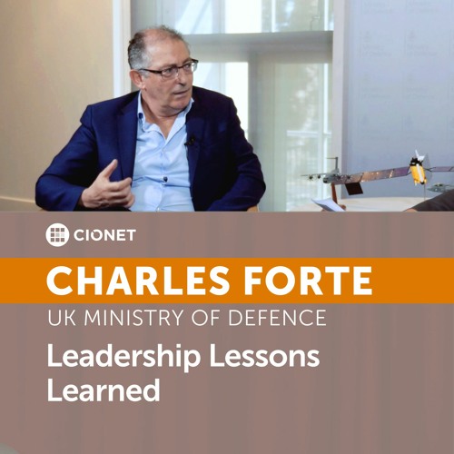 Stream episode Charles Forte - UK Ministry of Defence - Leadership ...