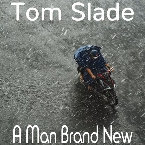 Stream Tom Slade - A Man Brand New by Spyda Music Productions | Listen ...