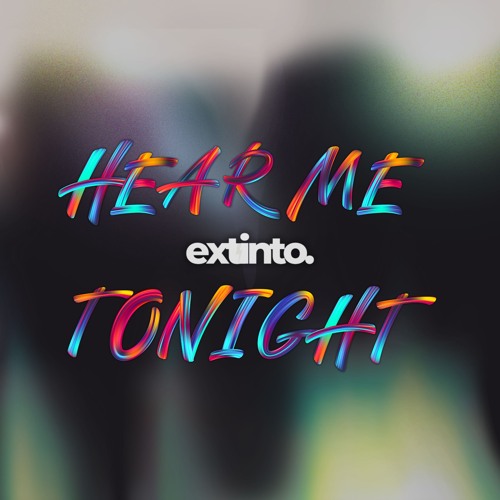Stream Hear Me Tonight (extinto edit) by extinto. | Listen online for ...