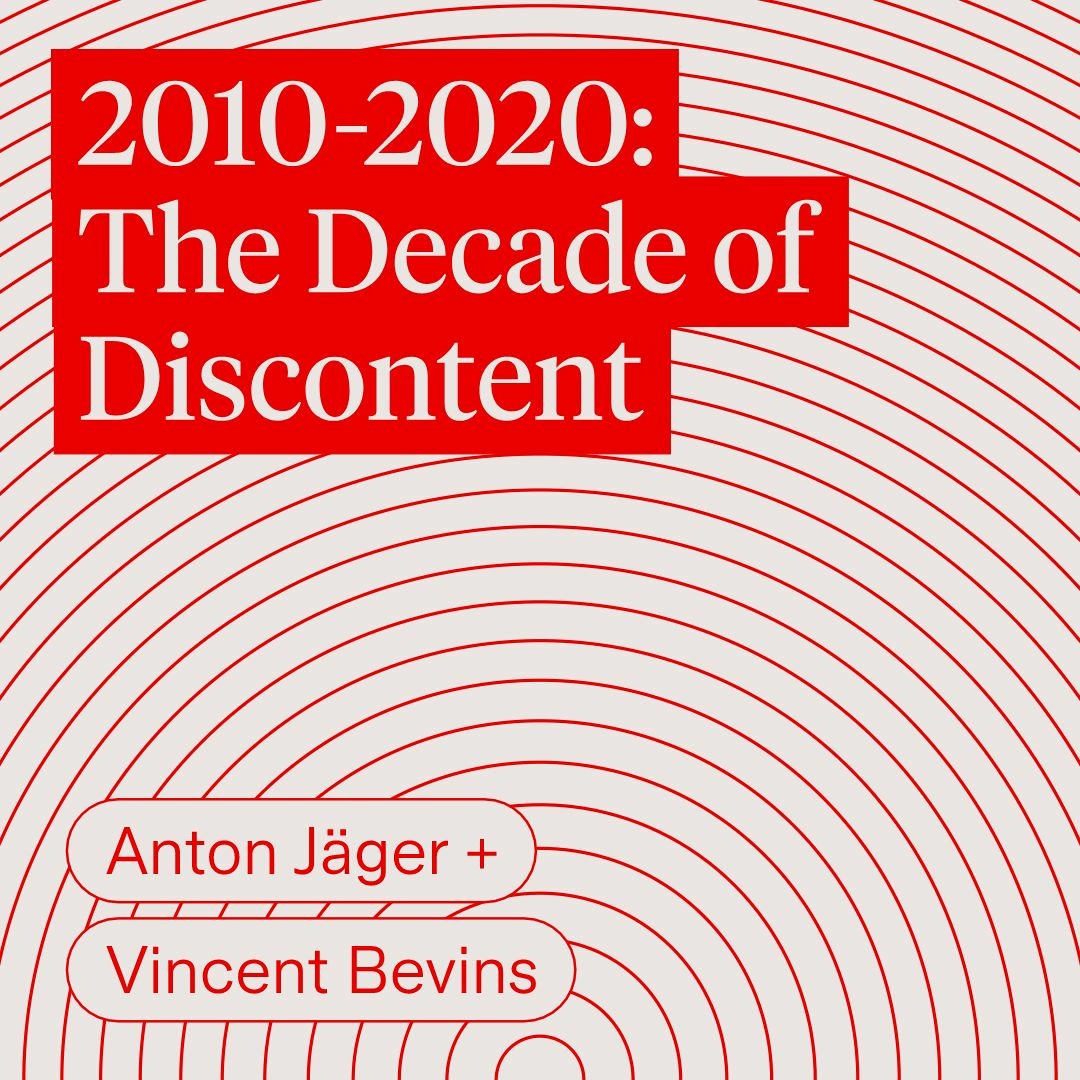 Stream 2010-2020: The Decade of Discontent | Anton Jäger & Vincent ...