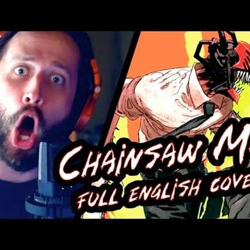 Stream Chainsaw Man OP - KICK BACK (English Cover By Jonathan Young ...