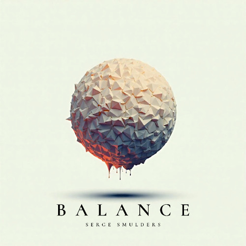 Stream Balance by Serge Smulders | Listen online for free on SoundCloud